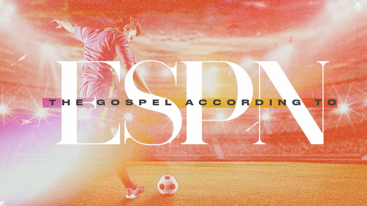 The Gospel According To ESPN: Soccer - YouTube