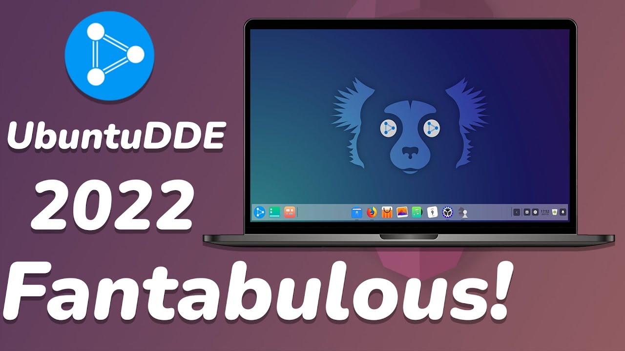 Ubuntu DDE 2022 - Ubuntu 21.10 W/ Deepin Desktop (FANTABULOUS) - YouTube