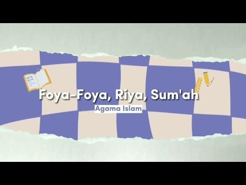 Contoh Perbuatan Foya-foya, Riya, Sum'ah - Agama Islam - YouTube