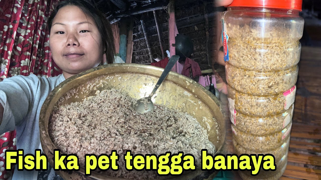 Fish ka pet tengga banaya || family daily vlog || village life style vlog || Arunachal Pradesh ...