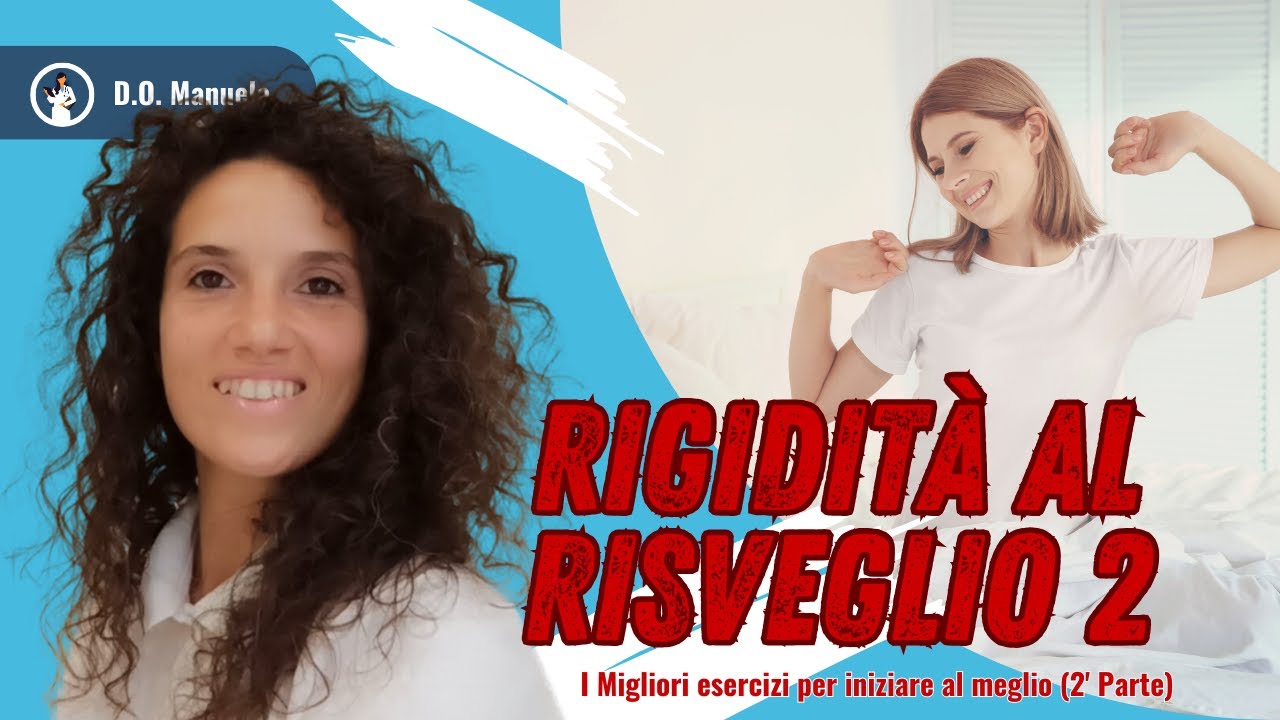 DOLORI AL RISVEGLIO 2: i migliori esercizi per un risveglio muscolare ...
