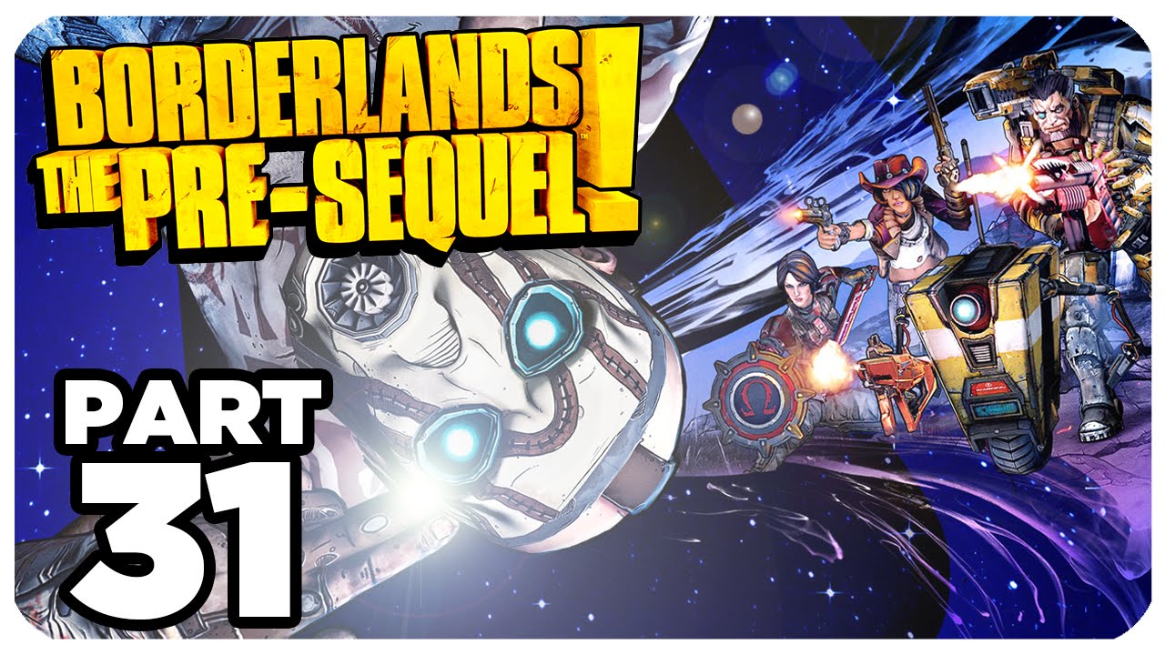 Borderlands: The Pre-Sequel! Walkthrough w/ BruceN Part 31 - Colonel T ...