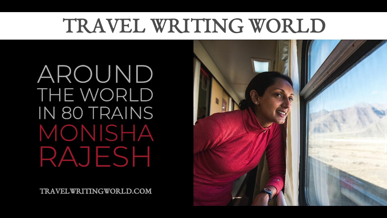Monisha Rajesh Interview - Around the World in 80 Trains - YouTube