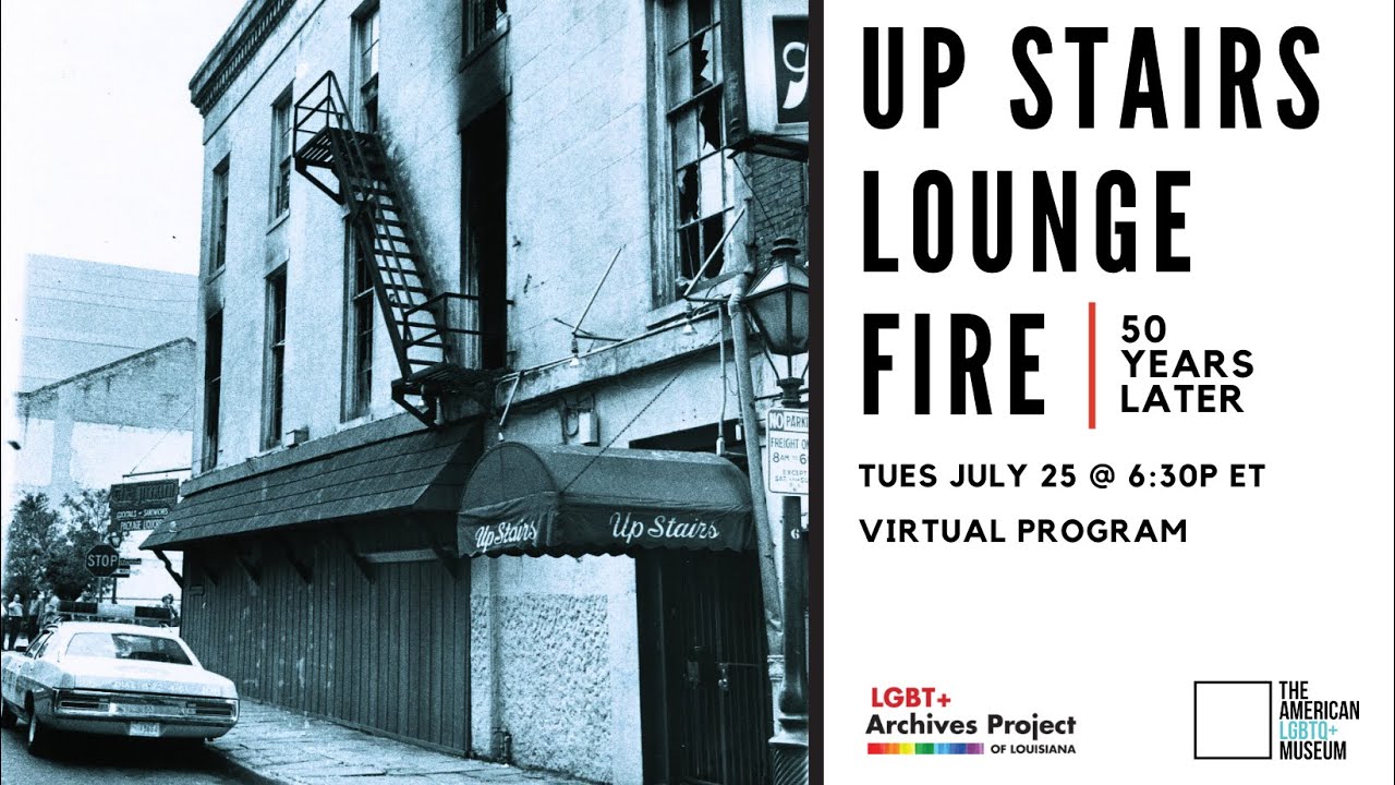The Up Stairs Lounge Fire | New Orleans: 50 Years Later - YouTube