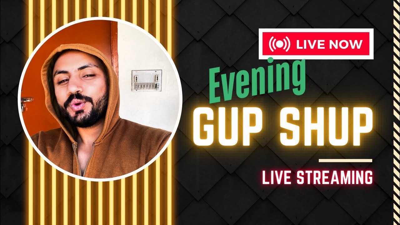 Live Gup Shup Ho Rai hai 🤦 - YouTube