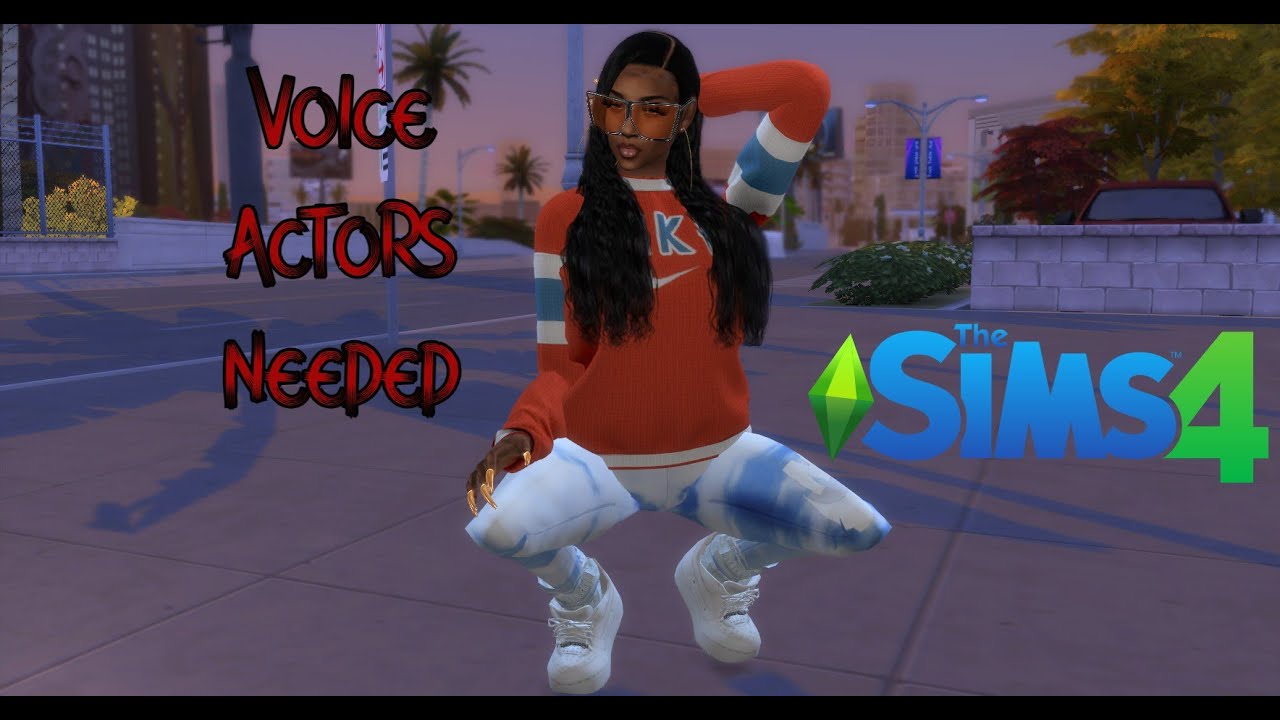 HOOD CHRONICLES | VOICE ACTORS NEEDED | Sims 4 Voice Over Series ...