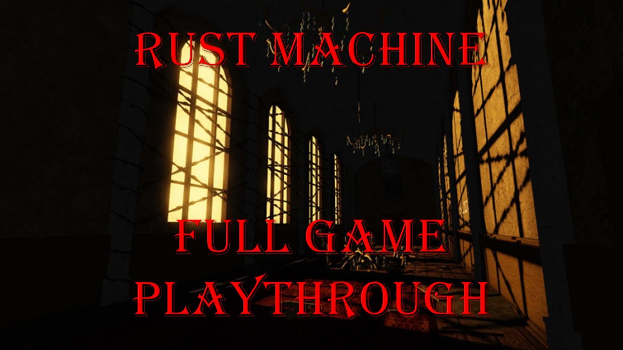 Roblox Rust Machine Full Game Playthrough - YouTube