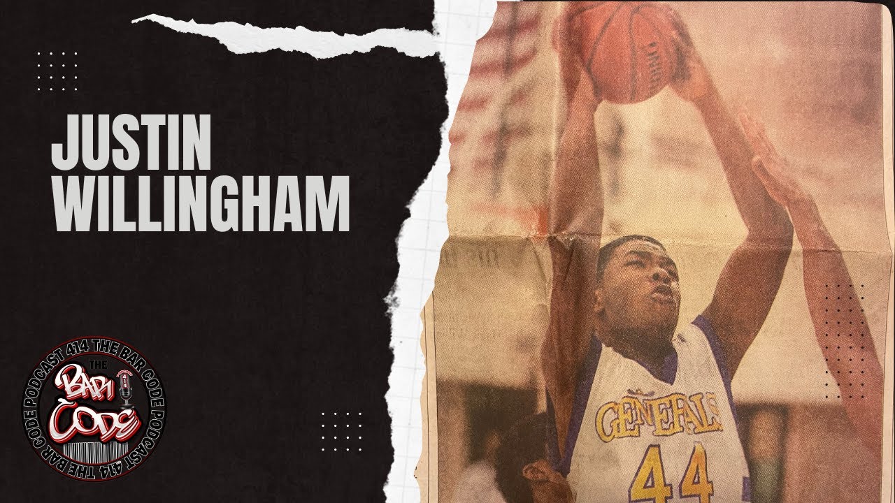 JUSTIN WILLINGHAM:GROWING UP IN MILWAUKEE, WINNING 2003 WIAA STATE ...