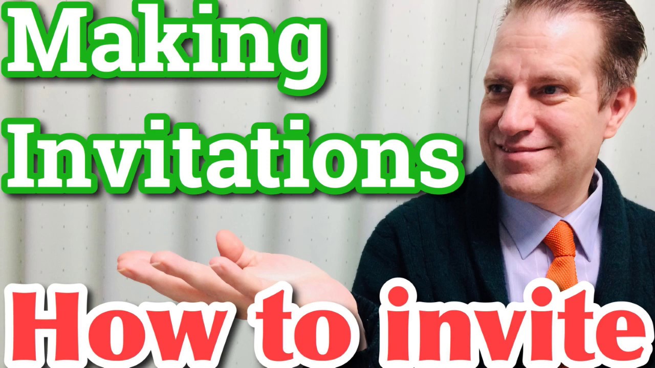 How to Invite & Accept/Decline an Invitation in American English - YouTube
