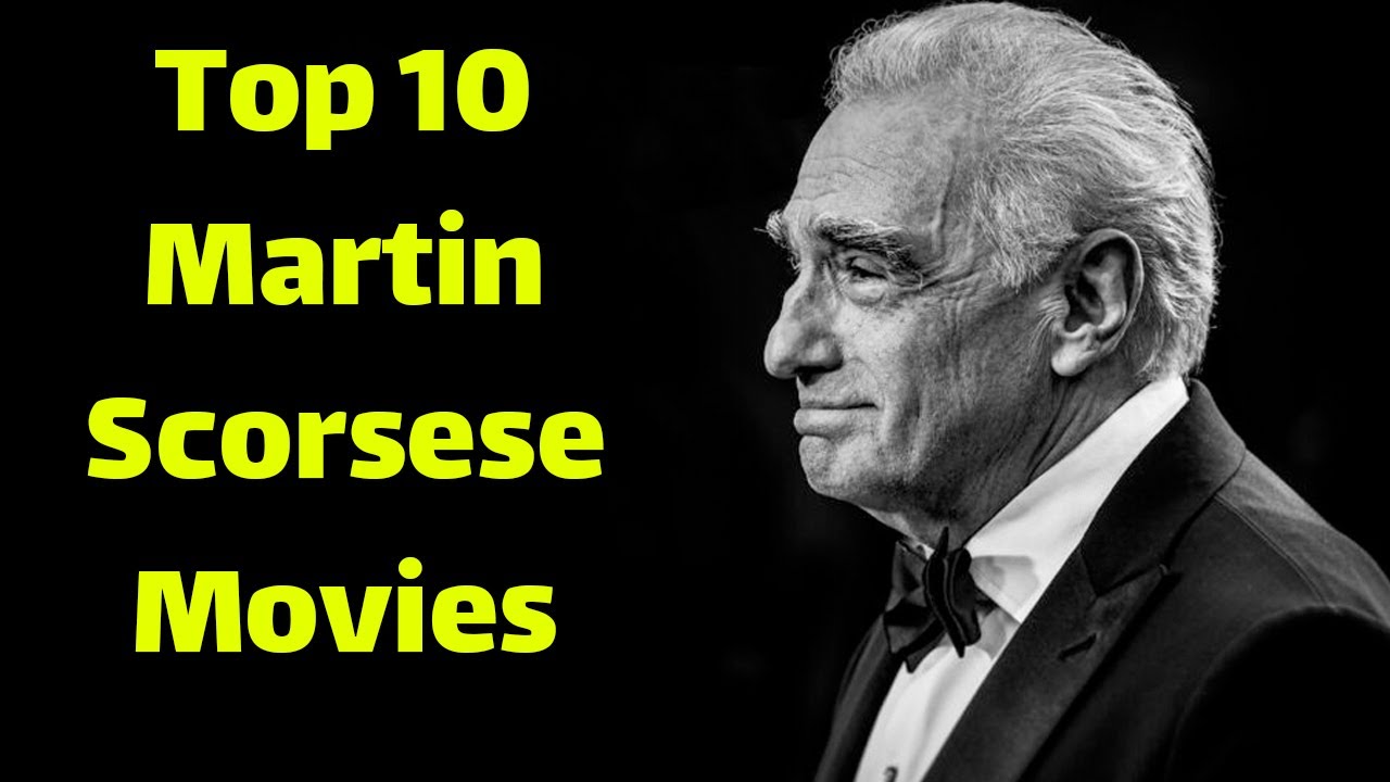 Top 10 Martin Scorsese movies | Best - YouTube