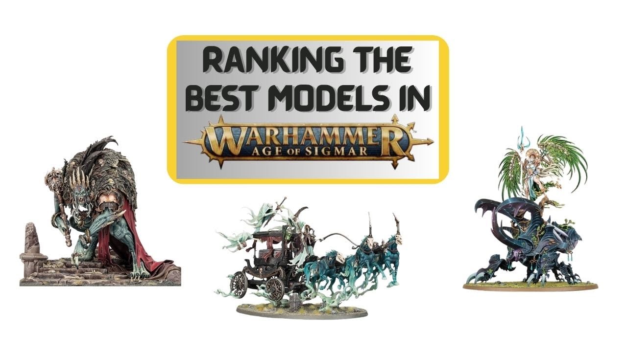 RANKING THE BEST MODELS IN WARHAMMER AGE OF SIGMAR - YouTube