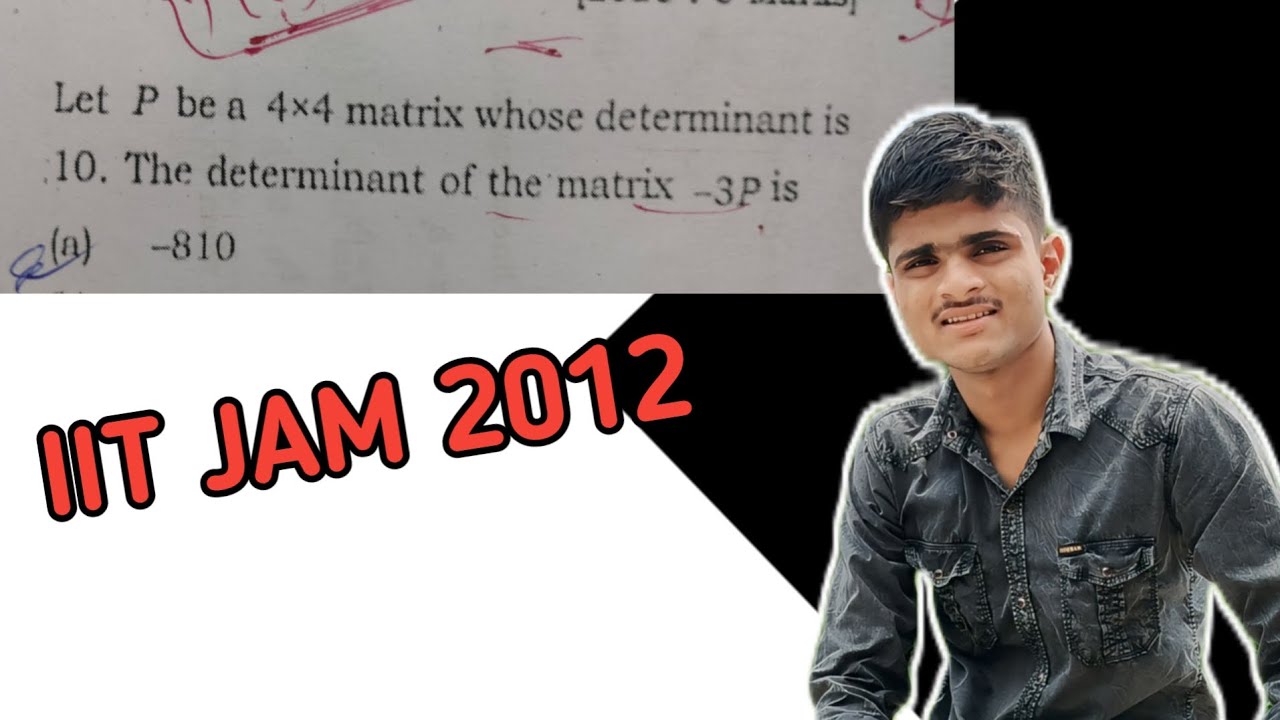 2012 IIT JAM PYQ /MATRICES/linear algebra - YouTube