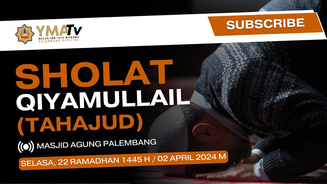 [LIVE] SHOLAT QIYAMULLAIL (TAHAJUD) - YouTube