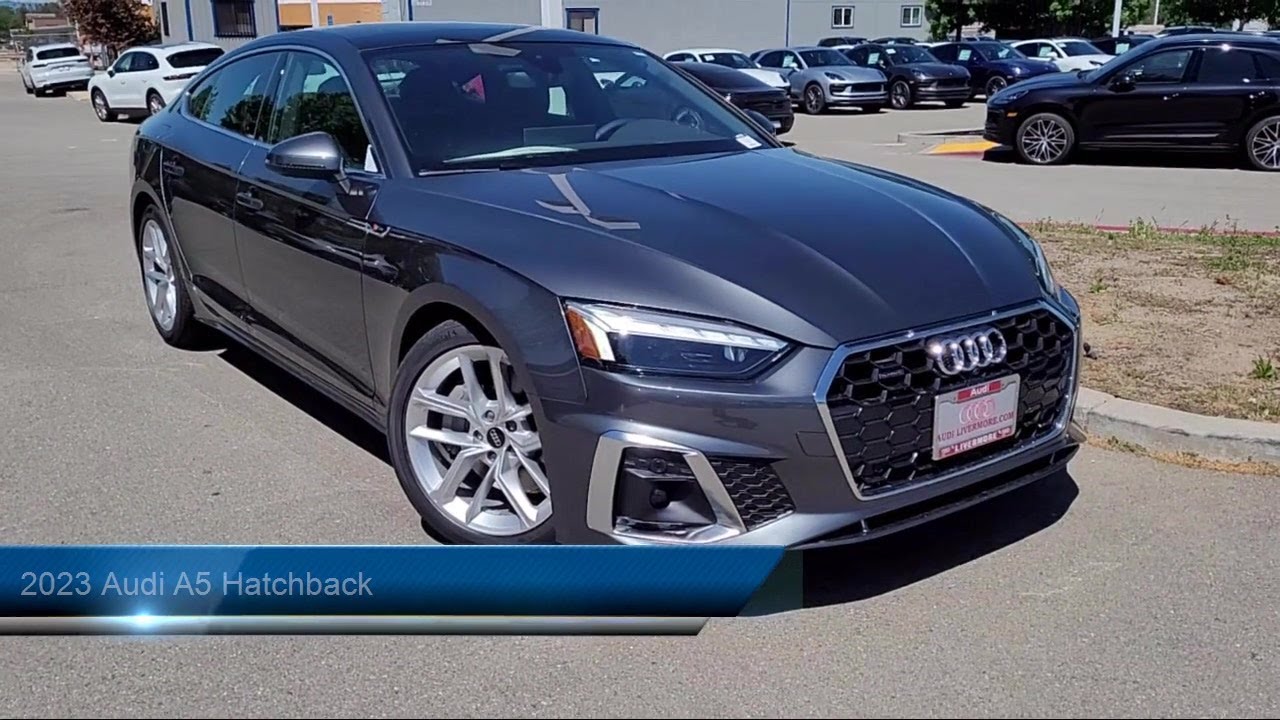2023 Audi A5 Hatchback Livermore Pleasanton Dublin Tracy Fremont San ...