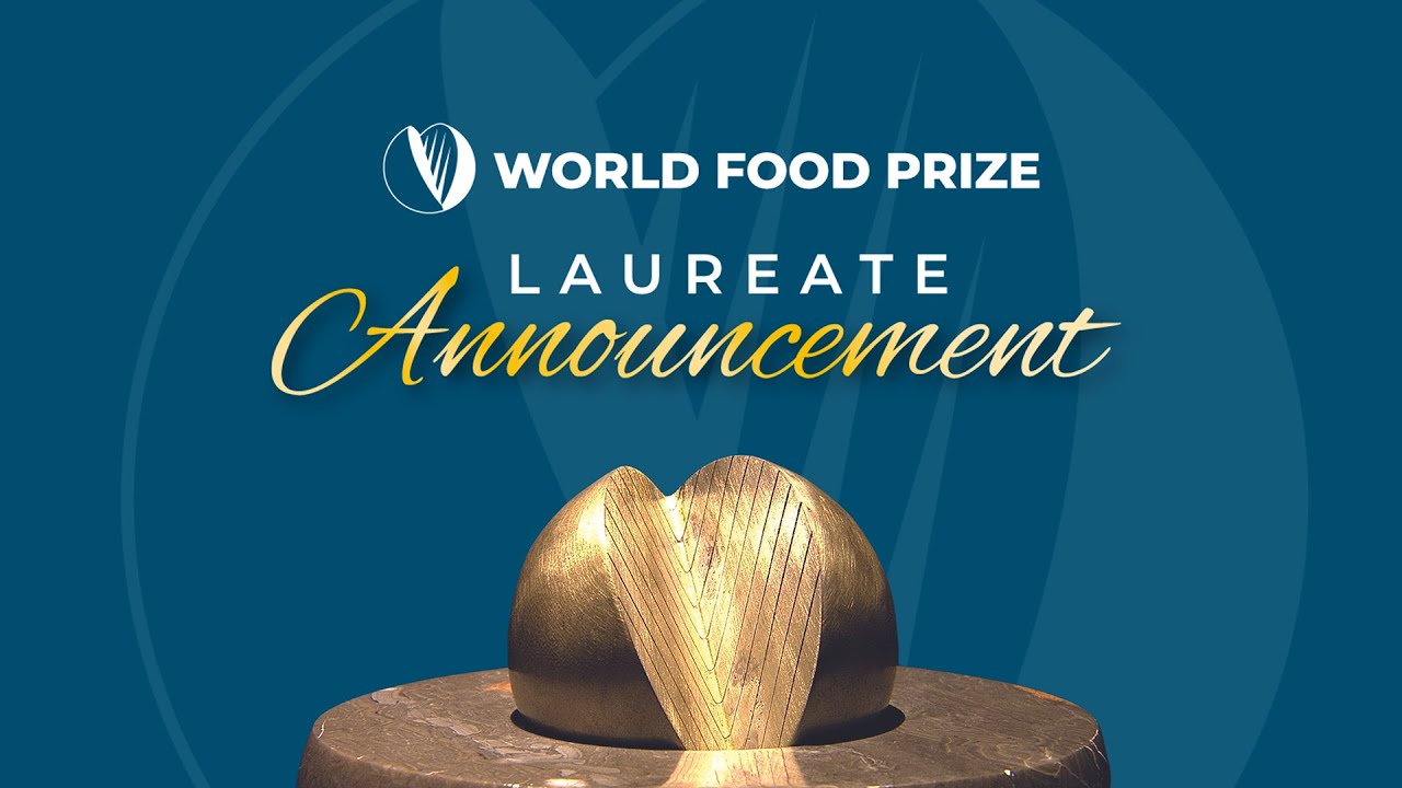 2025 World Food Prize Laureate Announcement - YouTube