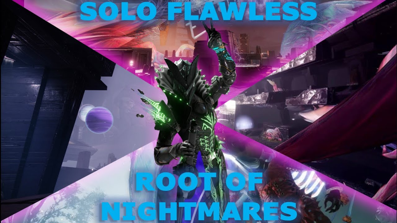Solo Flawless Root of Nightmares Raid | Episode: Echoes Act 3 (Destiny ...