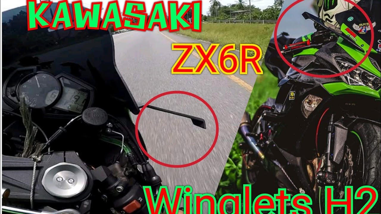 ZX6R Test Winglets ทรง H2R เรื่อยๆ ชมนก ชมไม้ - YouTube