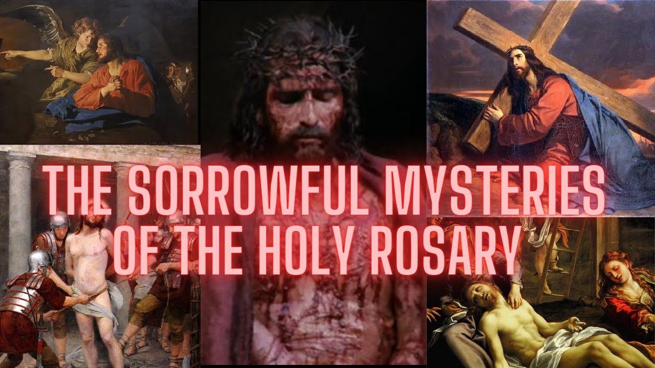 The Holy Rosary - The Sorrowful Mysteries / Tuesday and Friday - YouTube