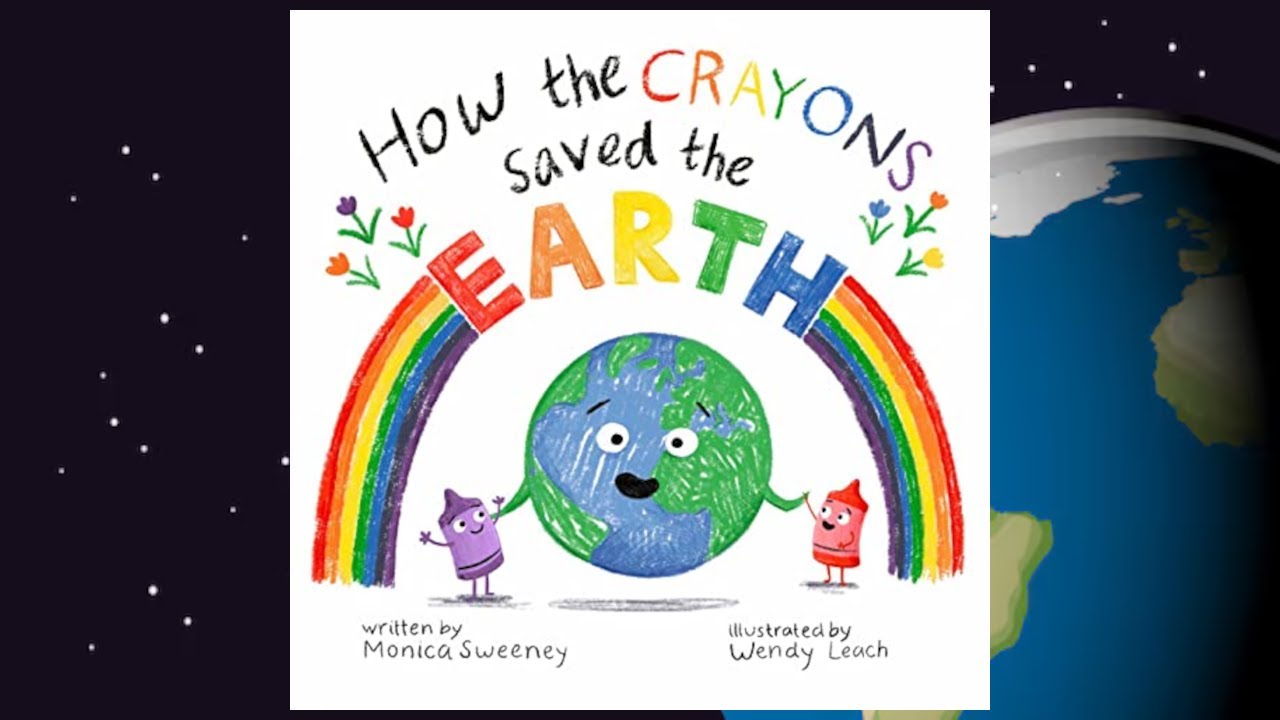 How the crayons saved the earth kids book read along - YouTube