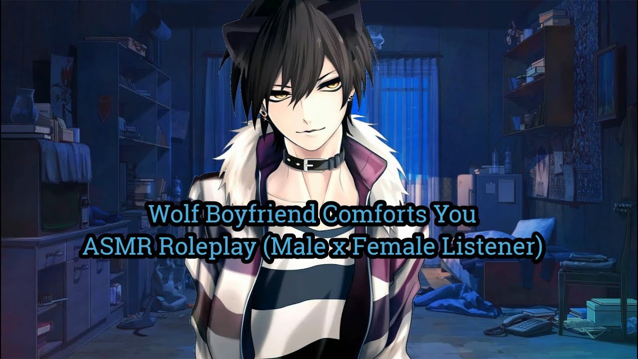 🐺Wolf Boyfriend Comforts You🐺 ASMR Roleplay (Male x Female Listener ...