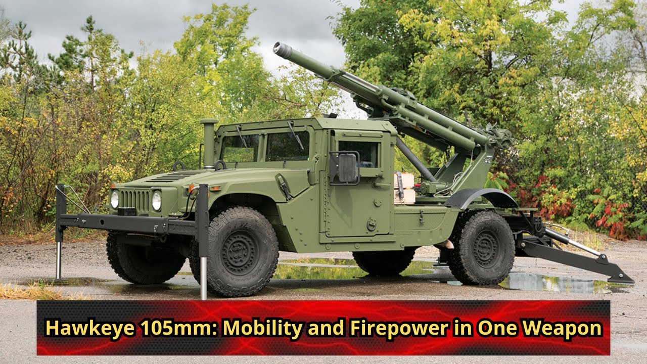 Hawkeye 105mm Mobility and Firepower in One Weapon - YouTube