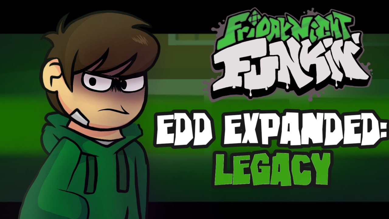 FNF VS Edd Expanded LEGACY (TE Legacy in Tordsworld AU) - YouTube