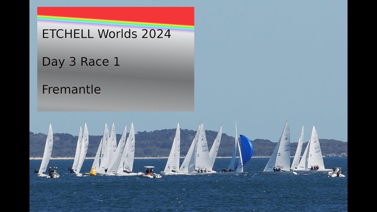 ETCHELL Worlds Day 3 Race 1 - YouTube