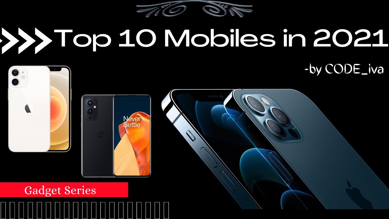 Top 10 Mobiles 2021 | Best Premium Mobiles | - YouTube