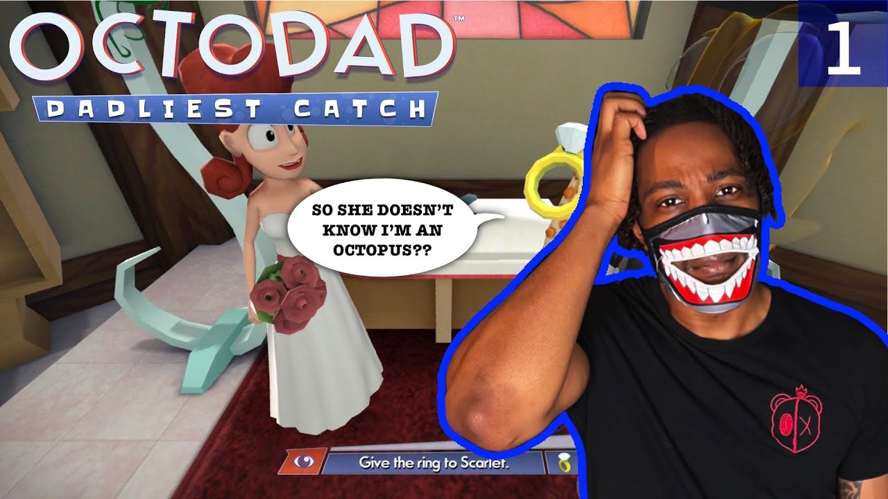 WHO MADE THIS WONKY A** GAME? | OCTODAD GAMEPLAY PART 1 - YouTube