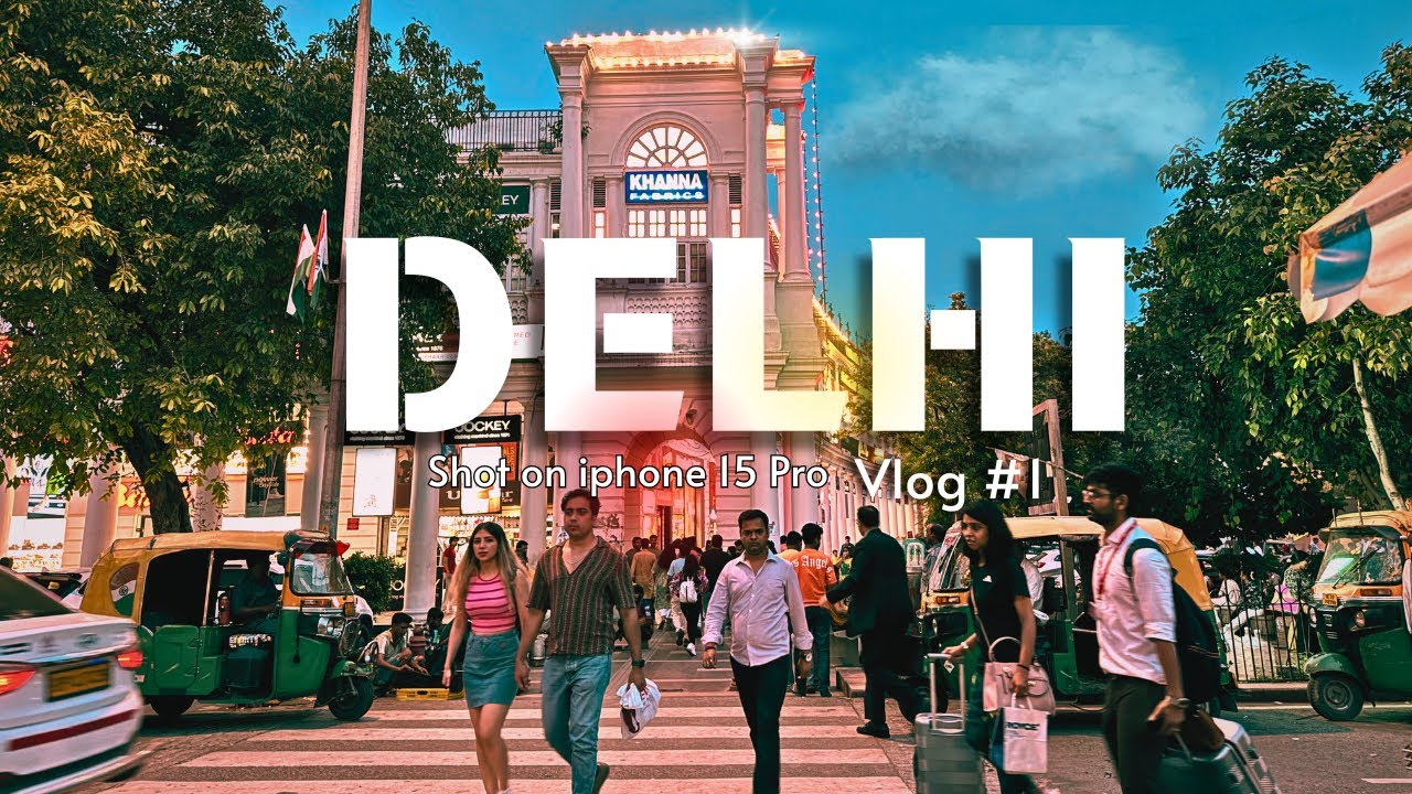 CINEMATIC DELHI Vlog #1 || Shot on iphone 15 Pro (Cinematic video ...