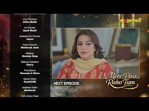 Mere Pass Raho Tum | Episode 36 Teaser | Nawal Saeed & Omer Shahzad | Express TV