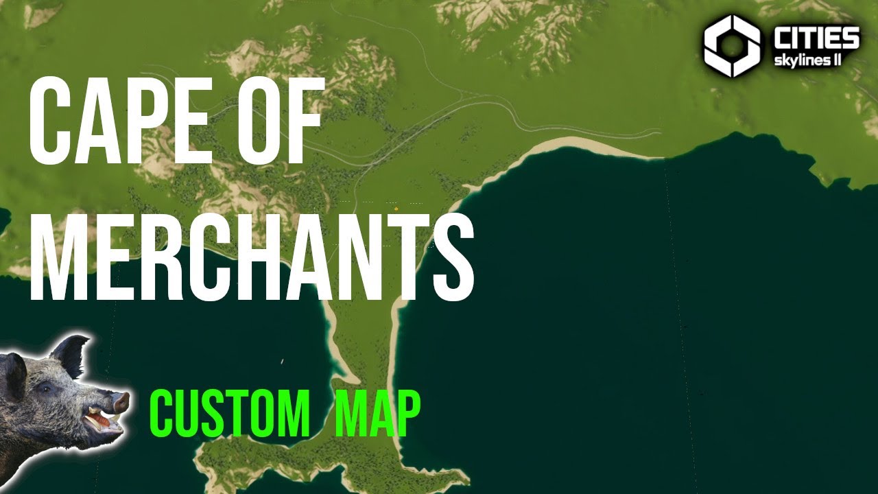 Cape of Merchants Map Viewing CS2 | Cities Skylines 2 Custom Map - YouTube