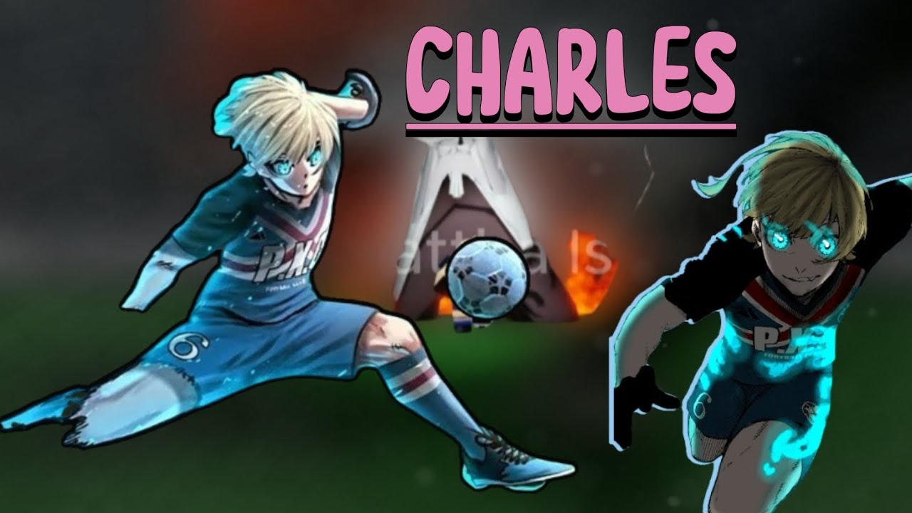 Así será el Nuevo Charles (concepto) | Blue Lock: Rivals - YouTube