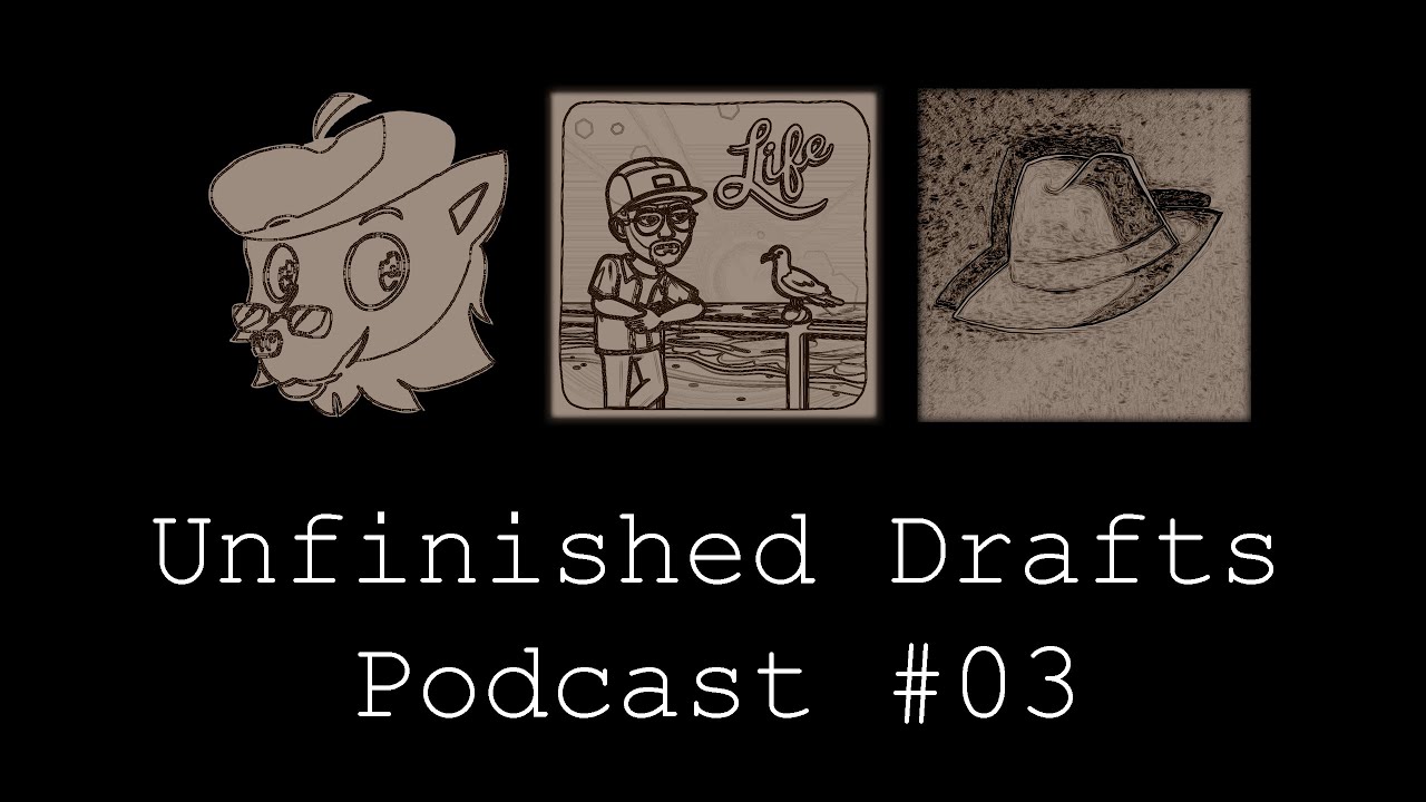 Unfinished Drafts Podcast | Episode 3 - YouTube