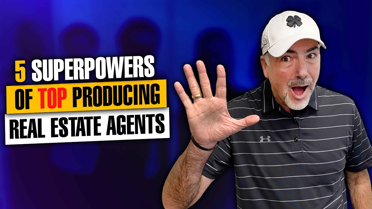 5 Big Superpowers Of Top Real Estate Agents - Do Not MISS! - YouTube