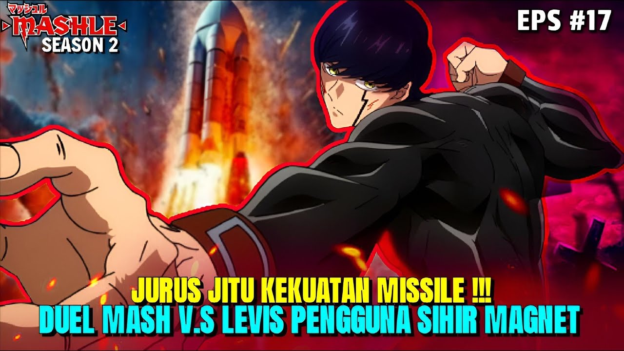 Mashle Season 2 - Episode 17 Duel Mash V.S Levis Pengguna Sihir Magnet 🔥 - YouTube