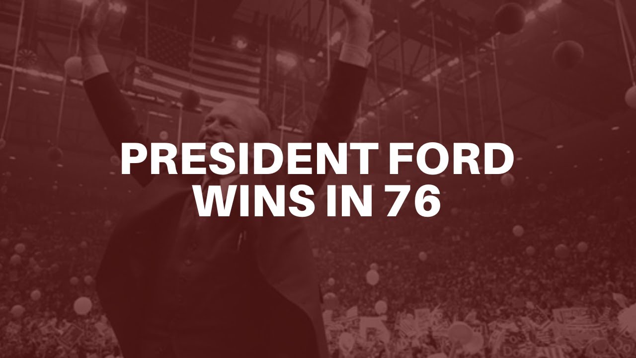 What if President Ford wins in 1976. - YouTube