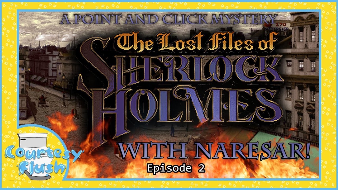 The Courtesy Flush - Lost Files of Sherlock Holmes 2! The great (pixel ...