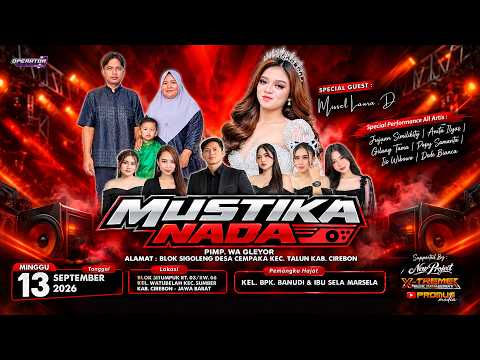 🔴LIVE (SIANG) MUSTIKA NADA | HAJAT BPK. BANUDI & IBU SELA MARSELA | MINGGU, 13 SEPTEMBER 2026