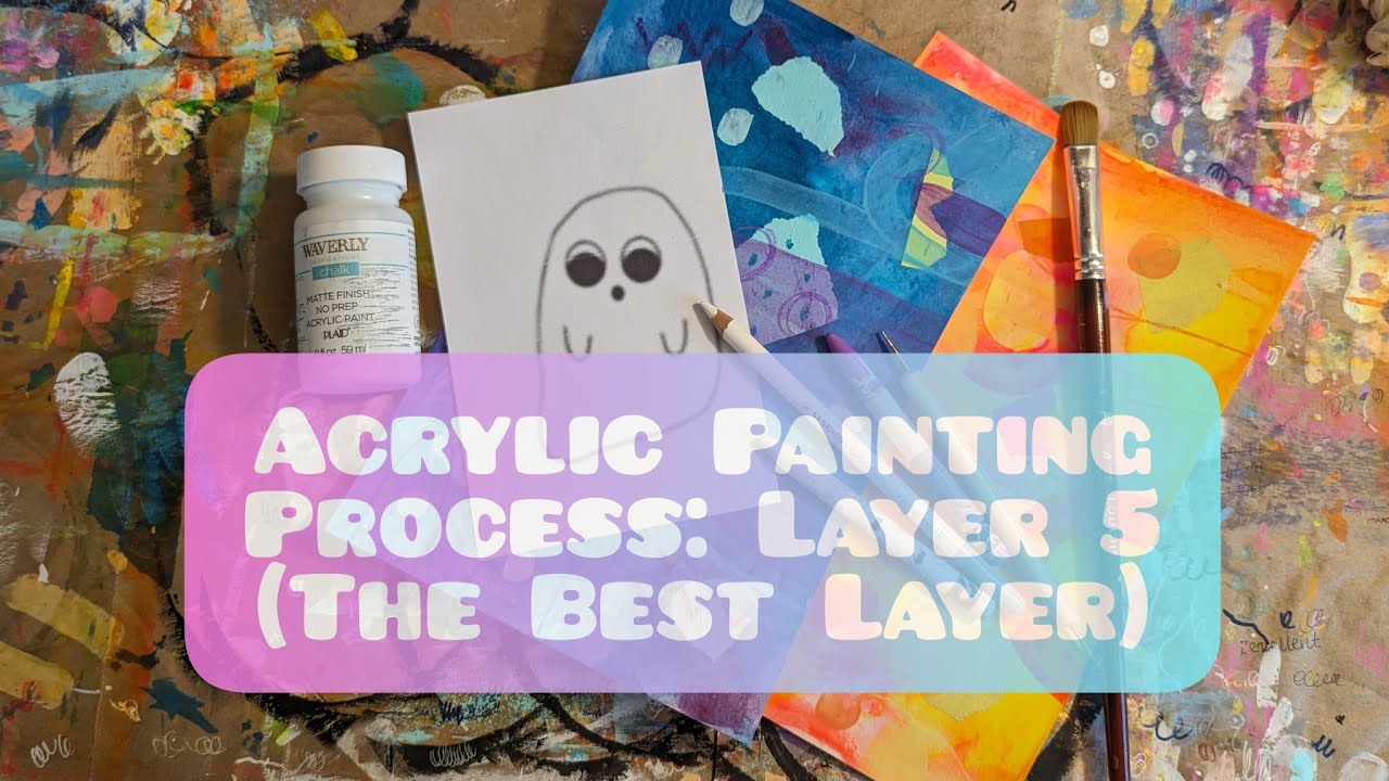 Acrylic Painting Process Pt. 4 | Layer 5 (The Best Layer) - YouTube