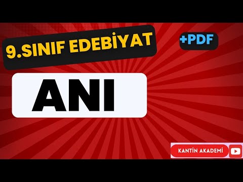 9.SINIF EDEBİYAT ANI