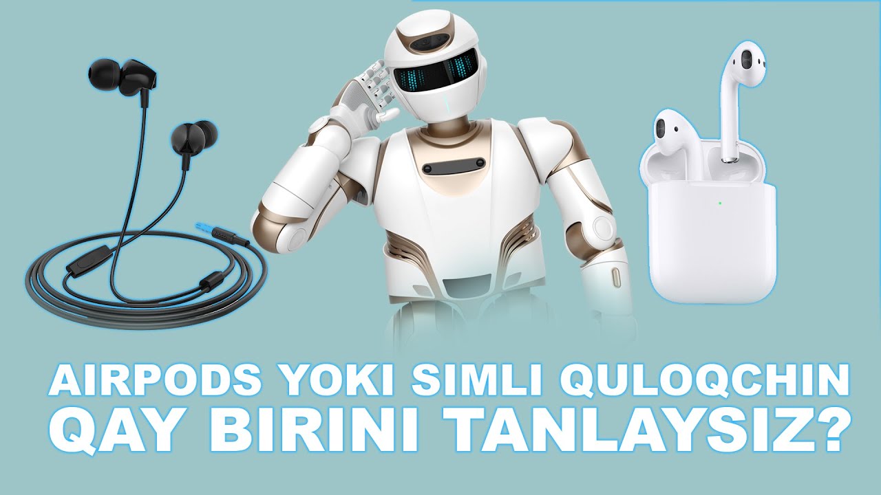 Airpods yoki simli quloqchinlar? Qay birini tanlaysiz? - IT SO'ROVNOMA ...