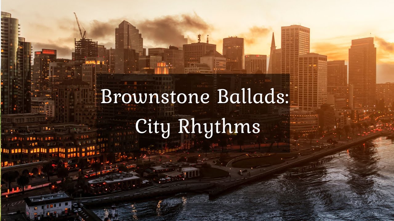 Brownstone Ballads: City Rhythms • 4k Video UltraHD - YouTube