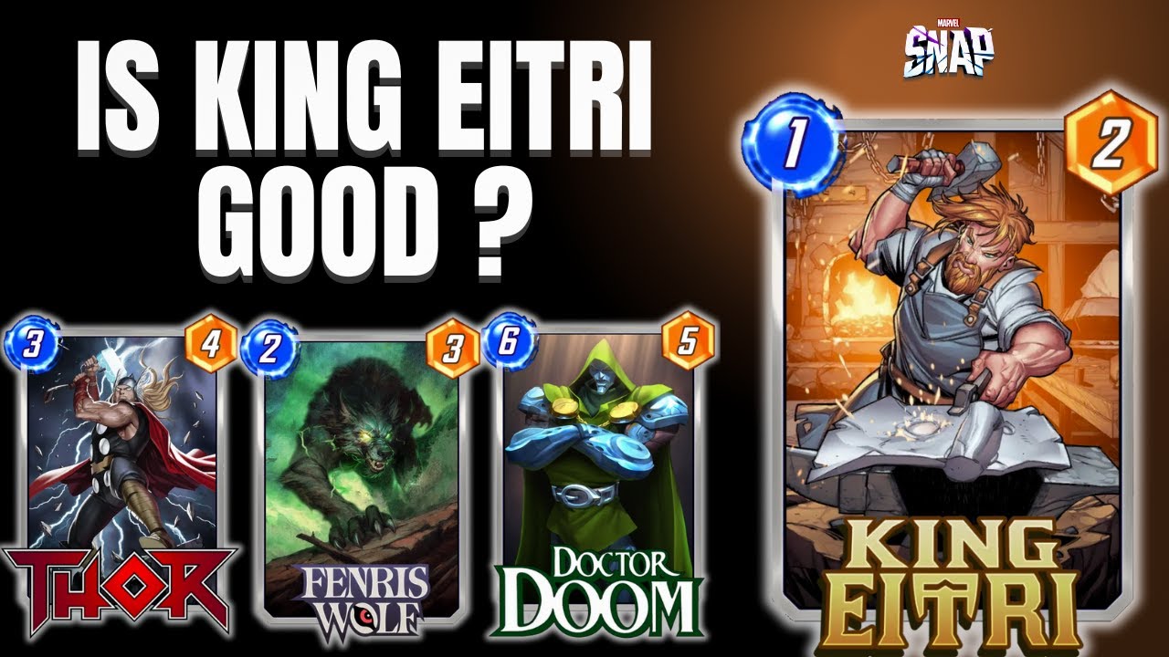 Is KING EITRI the Secret to Winning Marvel Snap? - YouTube