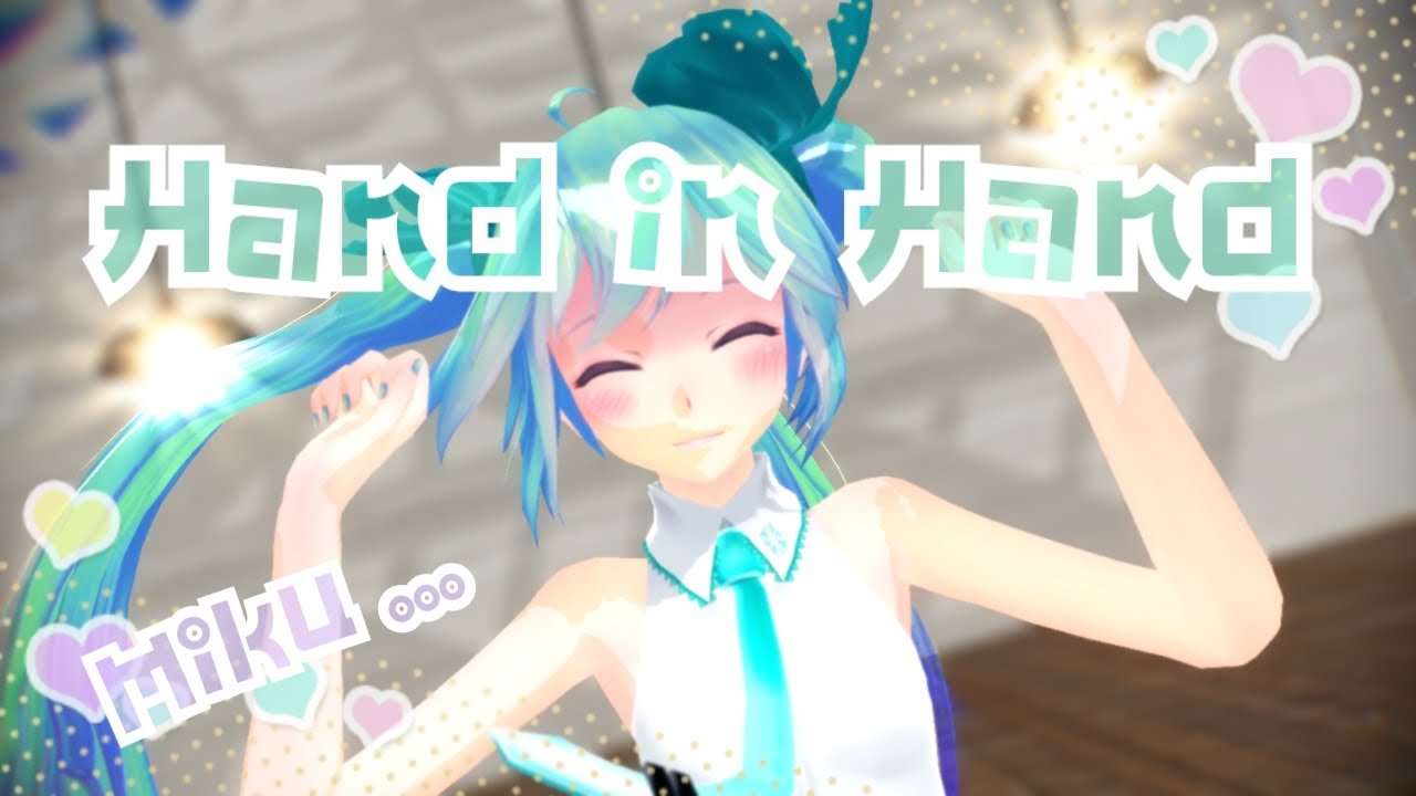 [MMD] Hand in Hand (Miku) 2020 - YouTube