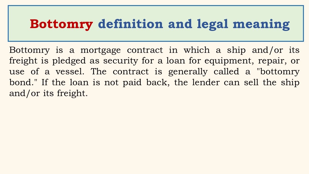 Bottomry definition and legal meaning - YouTube