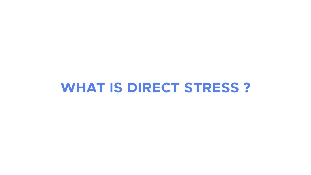 What is direct Stress - YouTube