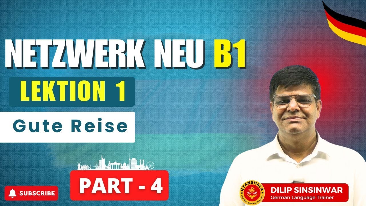 Gute Reise | Lektion 1 | Netzwerk neu B1 | part 4 - YouTube