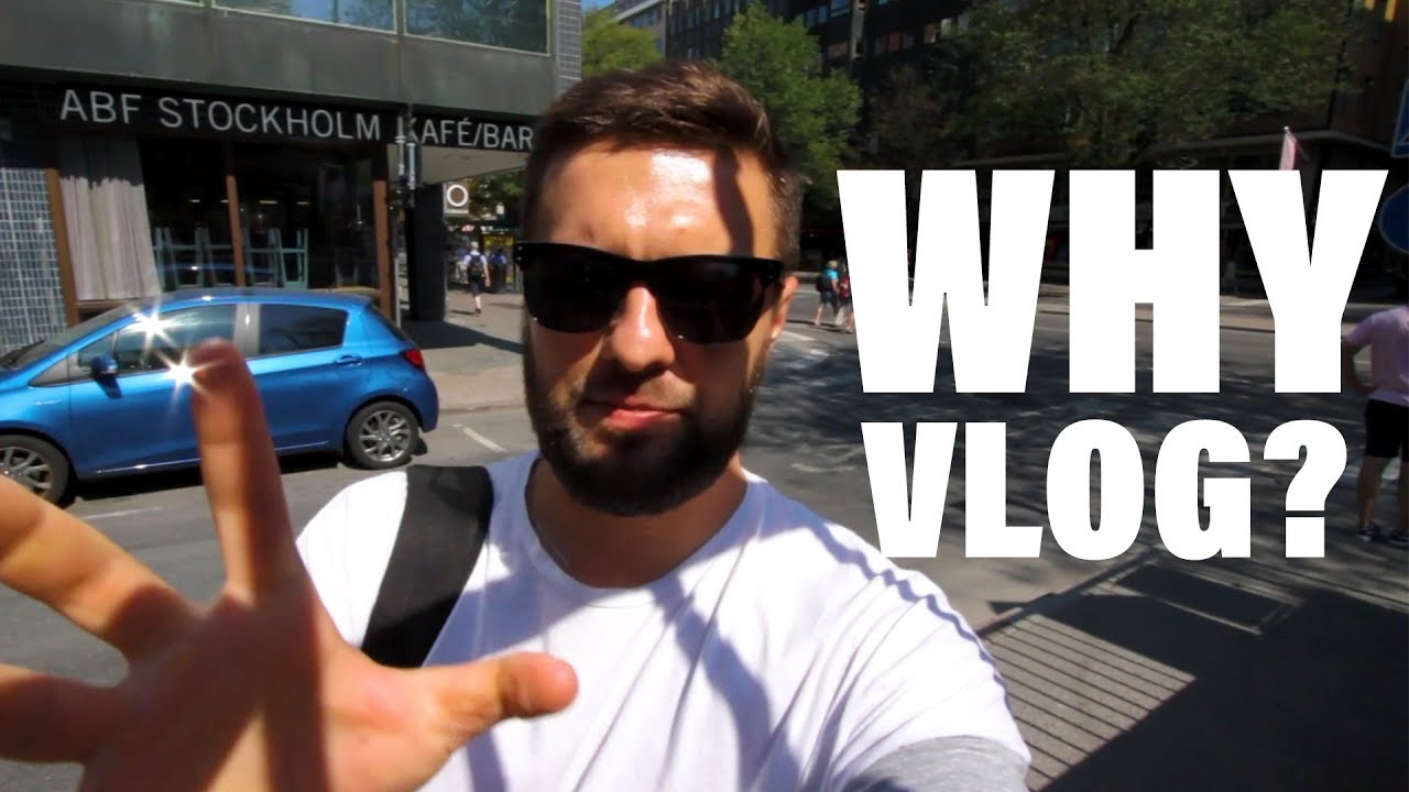 Why do people make vlogs? - YouTube