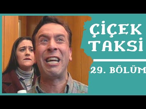 Çiçek Taksi | 29. Bölüm (1. Sezon)